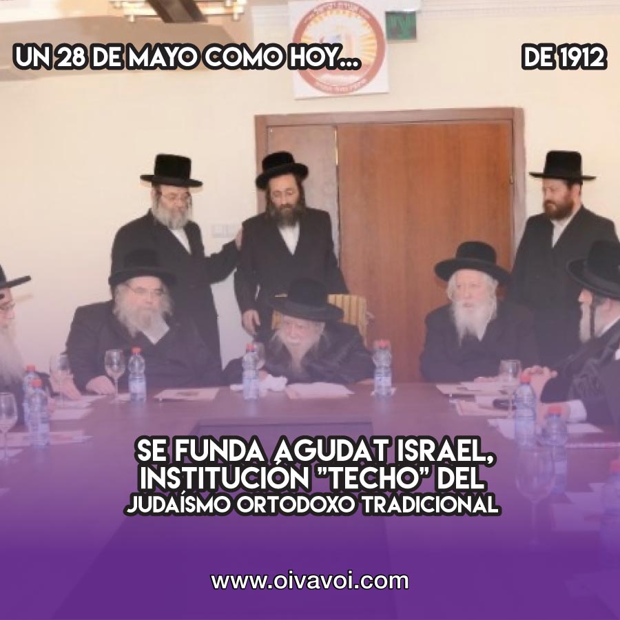 Agudat Israel: 28 de Mayo
